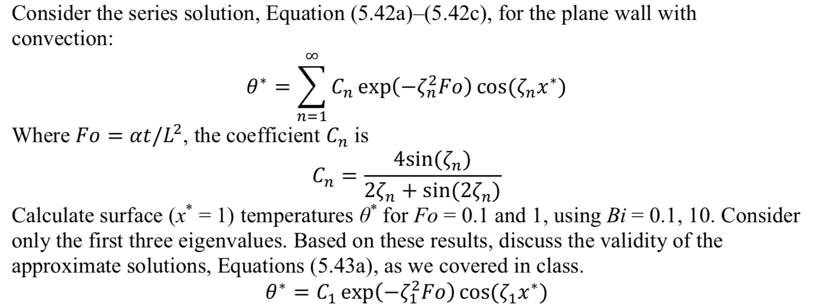 Solved Consider the series solution, Equation (5.42a) | Chegg.com