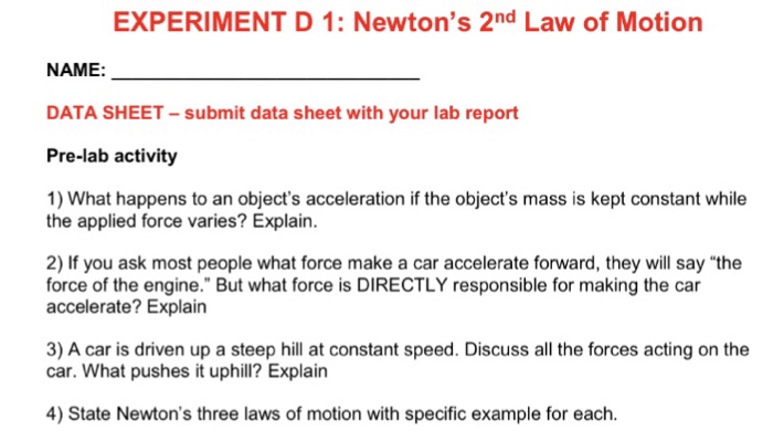 Solved EXPERIMENT D 1: Newton's 2nd Law of Motion NAME: DATA | Chegg.com