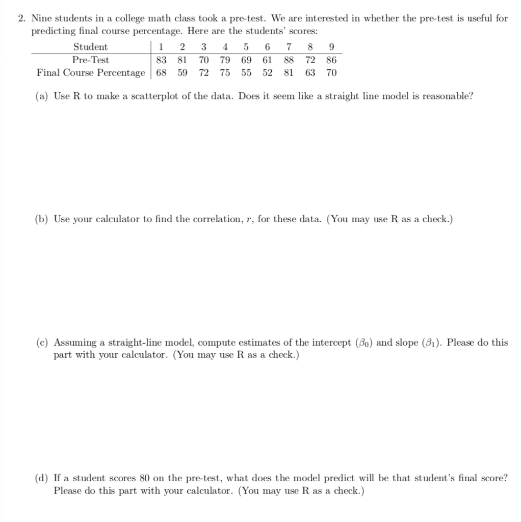 Solved 2. Nine students in a college math class took a | Chegg.com