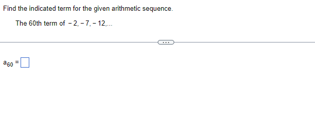 Solved Find the indicated term for the given arithmetic | Chegg.com