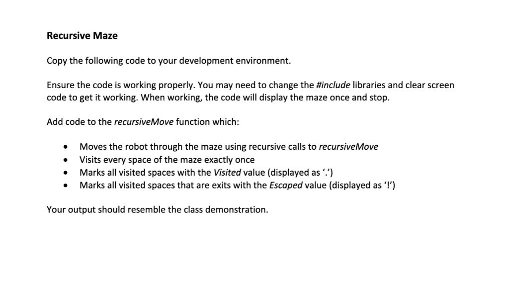 Recursive Maze Copy the following code to your | Chegg.com