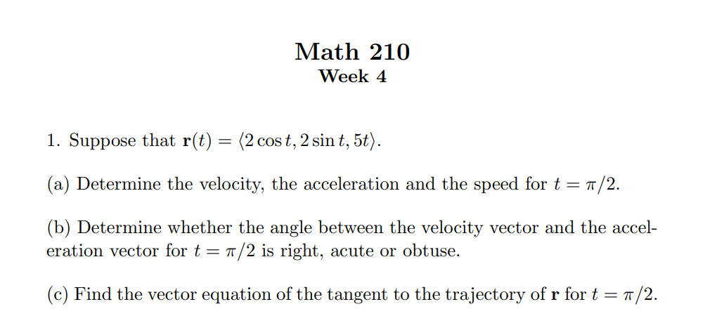 Solved Suppose that r(t)=(:2cost,2sint,5t:).(a) ﻿Determine | Chegg.com