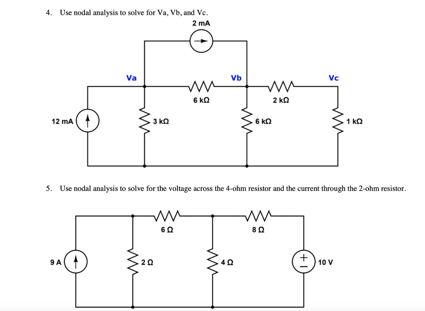 Solved 4. Use nodal analysis to solve for Va, Vb, and Vc. 2 | Chegg.com