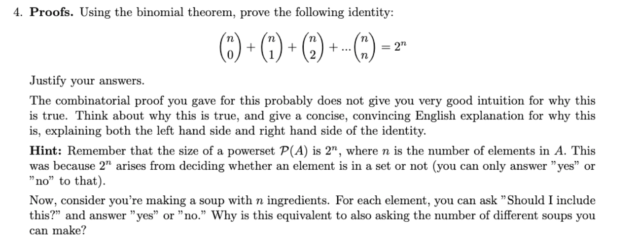 Solved 4. Proofs. Using the binomial theorem, prove the | Chegg.com