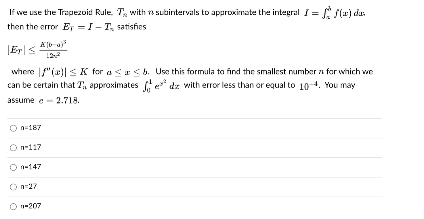 Solved If we use the Trapezoid Rule, Tn with n subintervals | Chegg.com