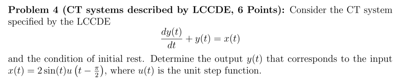 Solved Consider the CT system specified by the LCCDE below | Chegg.com