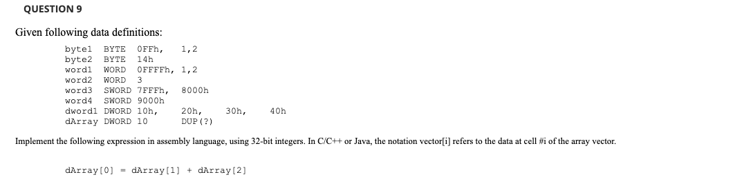Solved QUESTION 9 Given following data definitions: bytel | Chegg.com