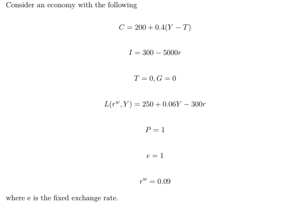Solved a) Derive the IS curve and compute equilibrium output | Chegg.com