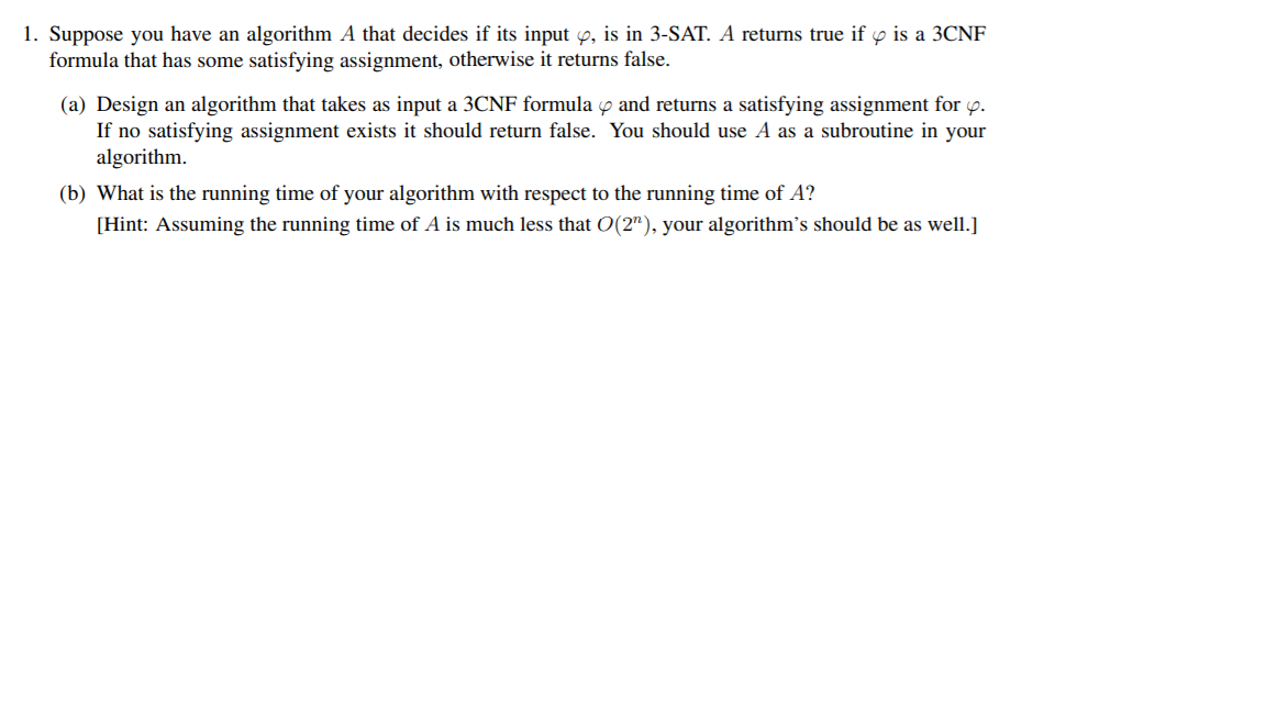 Solved 1. Suppose you have an algorithm A that decides if | Chegg.com