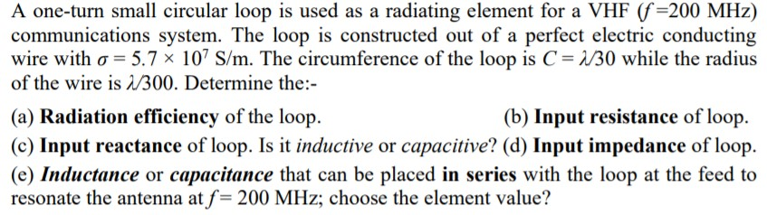 Solved A one-turn small circular loop is used as a radiating | Chegg.com