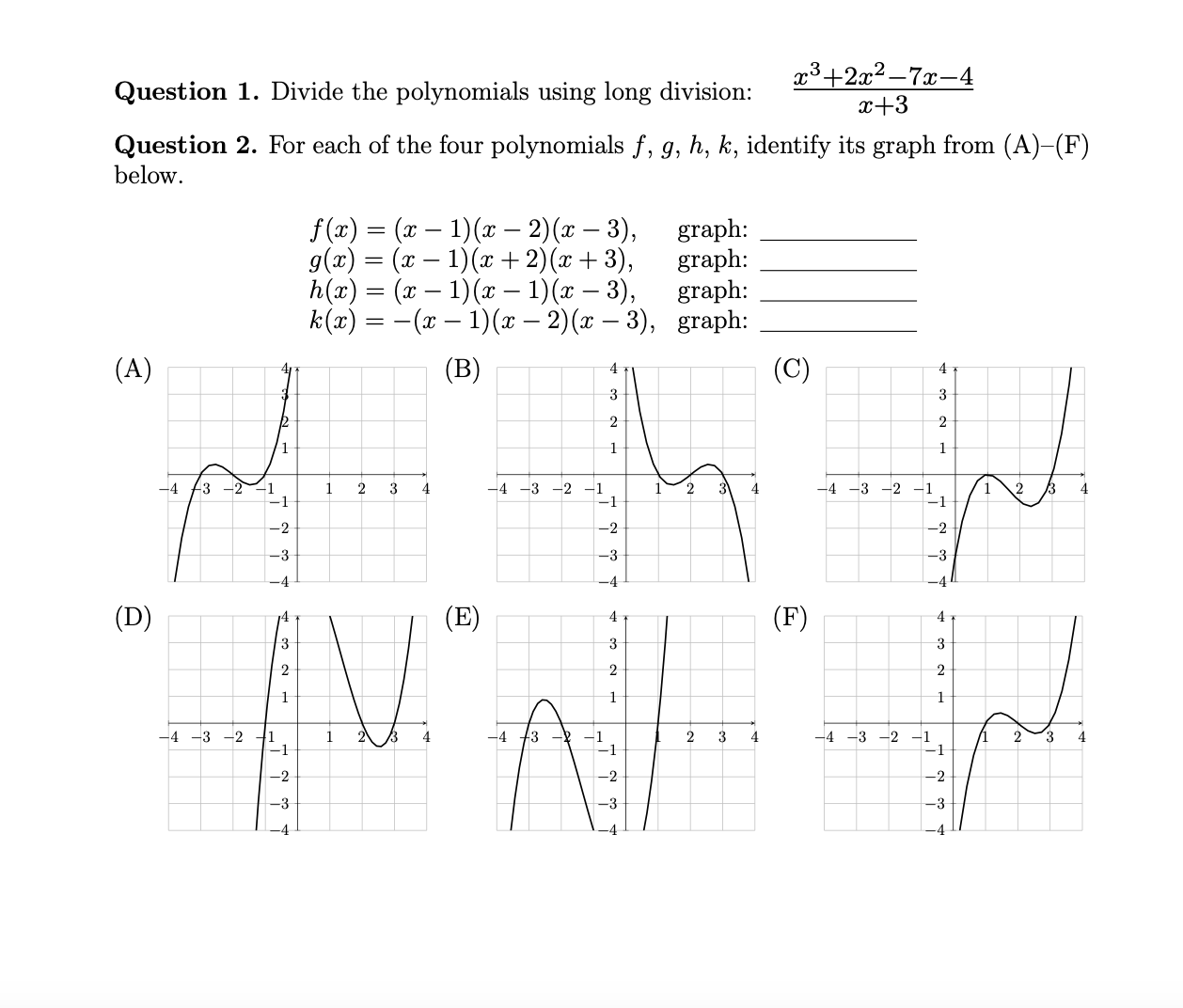 Solved Question 3. Find a polynomial of degree 3 with real | Chegg.com