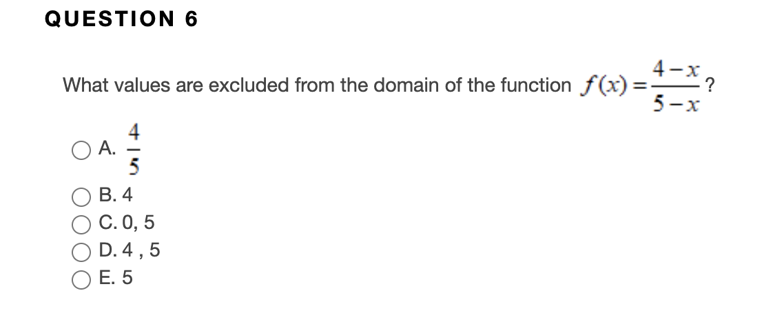 Solved QUESTION 6 4-X What values are excluded from the | Chegg.com