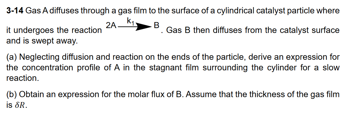Solved 3-14 ﻿Gas A diffuses through a gas film to the | Chegg.com