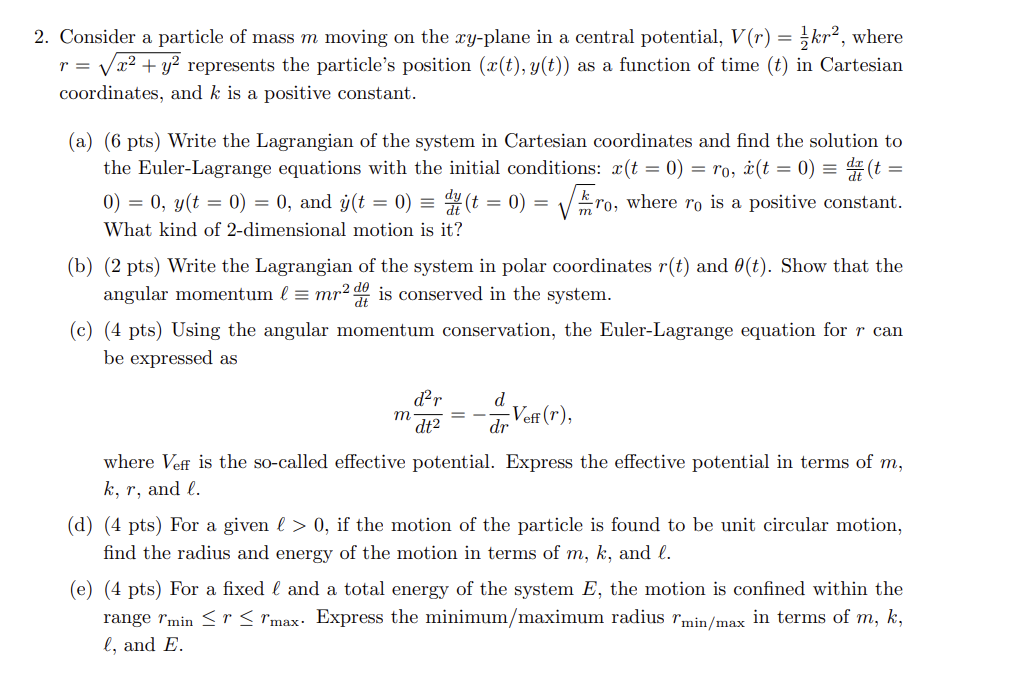 Solved Consider a particle of ﻿mass m ﻿moving on ﻿the | Chegg.com