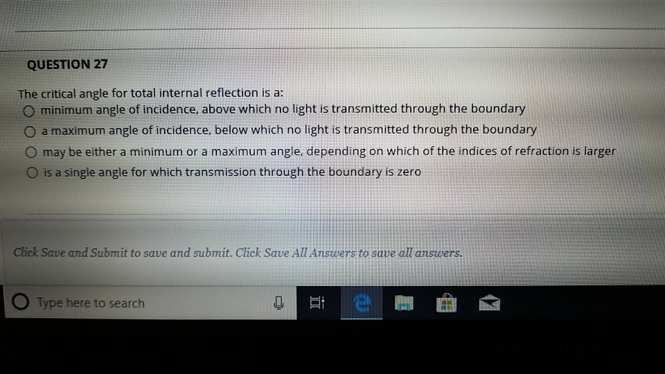Solved QUESTION 27 The critical angle for total internal | Chegg.com