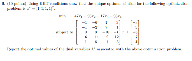 Solved 6. (10 points) Using KKT conditions show that the | Chegg.com