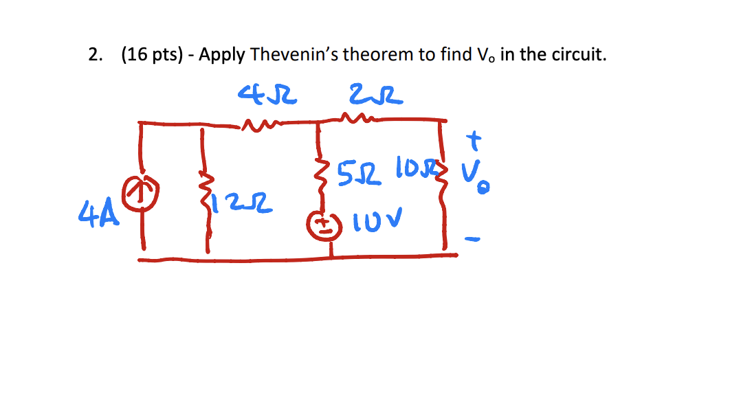 Solved 2. (16 pts) - Apply Thevenin's theorem to find V0 in | Chegg.com