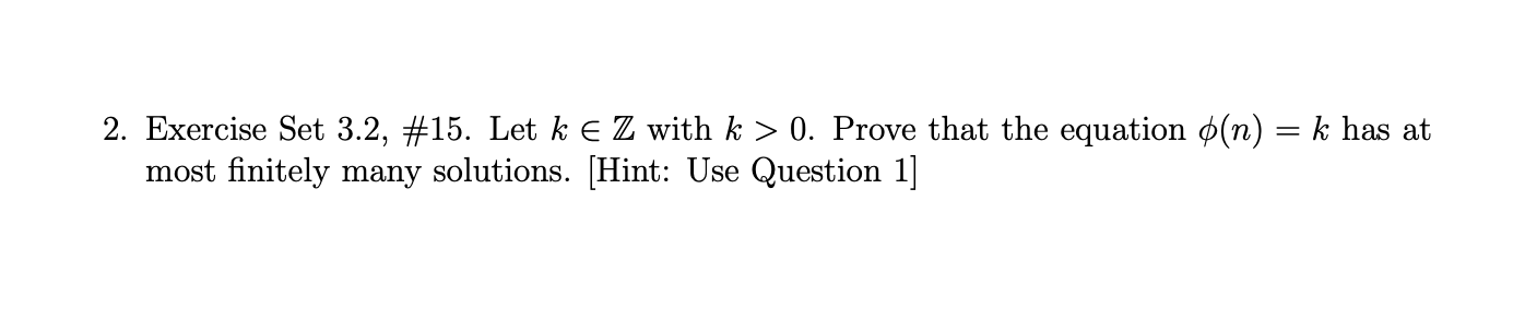 Solved 2. Exercise Set 3.2, \#15. Let k∈Z with k>0. Prove | Chegg.com