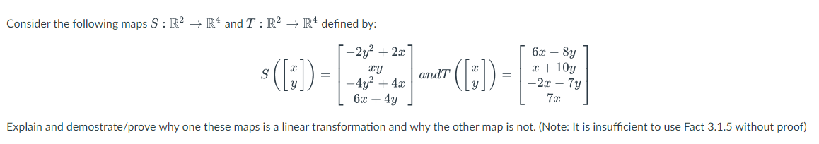 Solved Consider the following maps S:R2→R4 and T:R2→R4 | Chegg.com