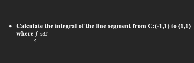 Solved Calculate the integral of the line segment from | Chegg.com