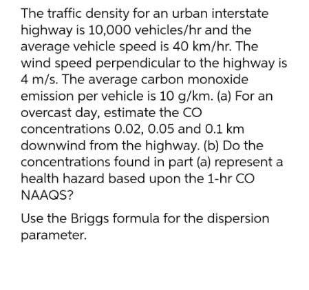 Solved The traffic density for an urban interstate highway | Chegg.com