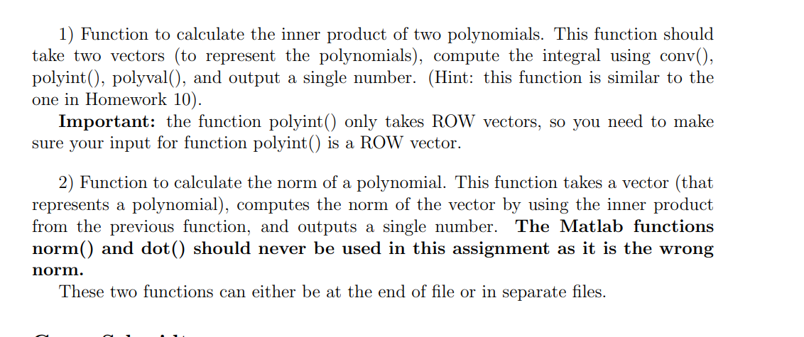 Solved 1) Function to calculate the inner product of two | Chegg.com