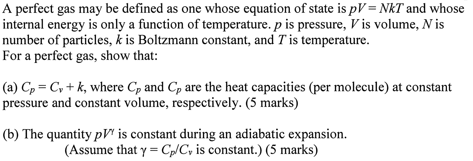 Solved A perfect gas may be defined as one whose equation of | Chegg.com