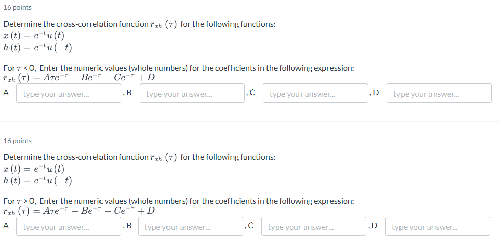 Determine the cross-correlation function rxh(τ) for | Chegg.com