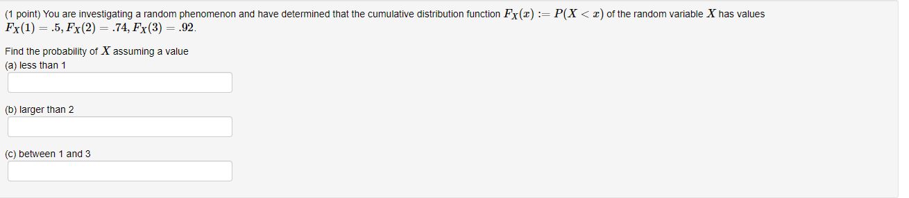 Solved (1 point) You are investigating a random phenomenon | Chegg.com
