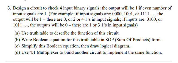 Solved 3. Design a circuit to check 4 input binary signals: | Chegg.com