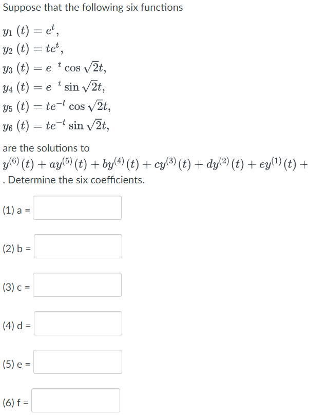 Solved Suppose that the following six functions == yı (t) = | Chegg.com