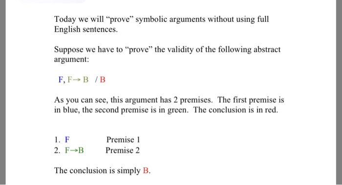Solved Today we will "prove" symbolic arguments without | Chegg.com