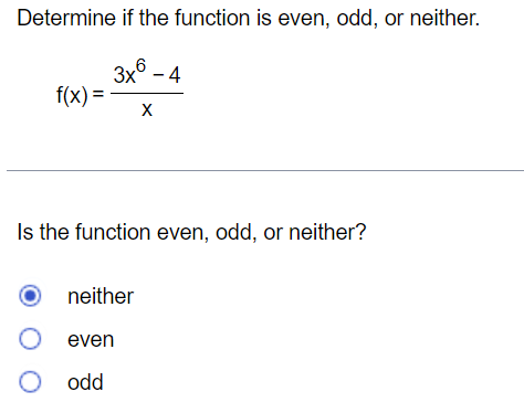Solved Determine if the function is even, odd, or neither. | Chegg.com