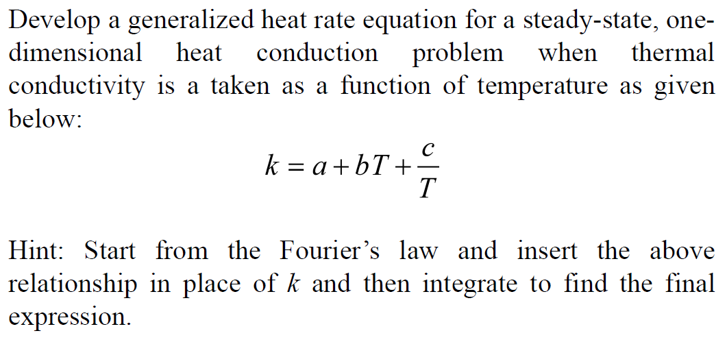 Solved Develop a generalized heat rate equation for a | Chegg.com