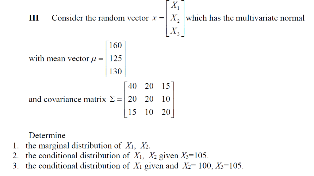Solved III Consider the random vector x-X which has the | Chegg.com