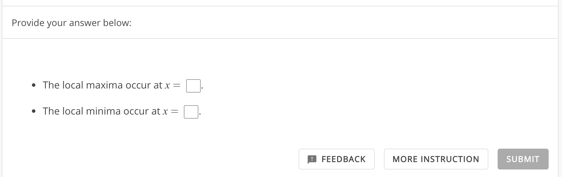 Solved Use derivatives to find critical points of a function | Chegg.com