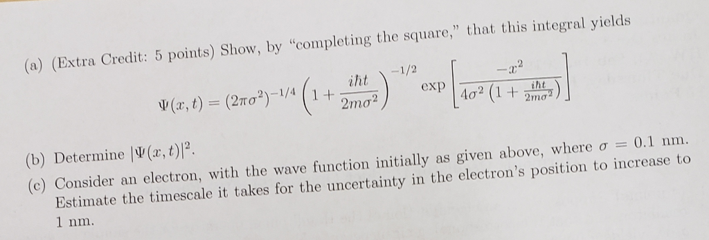 Solved .(5 points) The Gaussian: Suppose the wavefunction of | Chegg.com