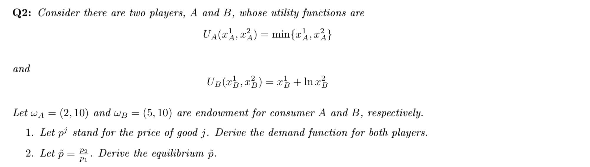 Solved Q2: Consider there are two players, A and B, ﻿whose | Chegg.com