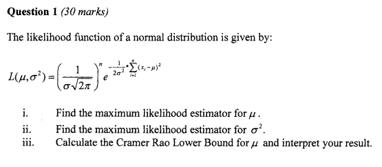 Solved The likelihood function of a normal distribution is | Chegg.com