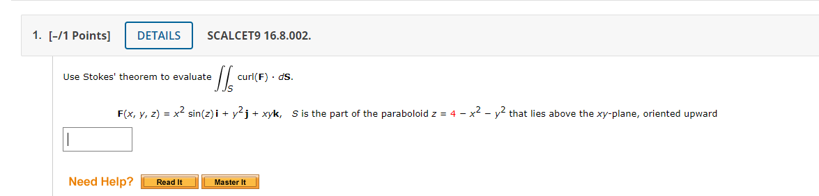 Solved Use Stokes Theorem To Evaluate S Curl F · Ds F X