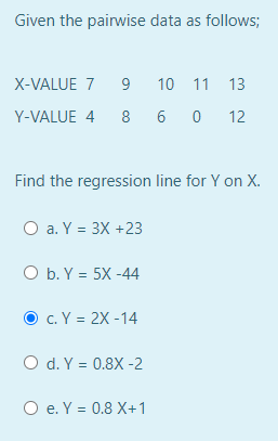 Solved Given the pairwise data as follows; X-VALUE 7 9 10 11 | Chegg.com