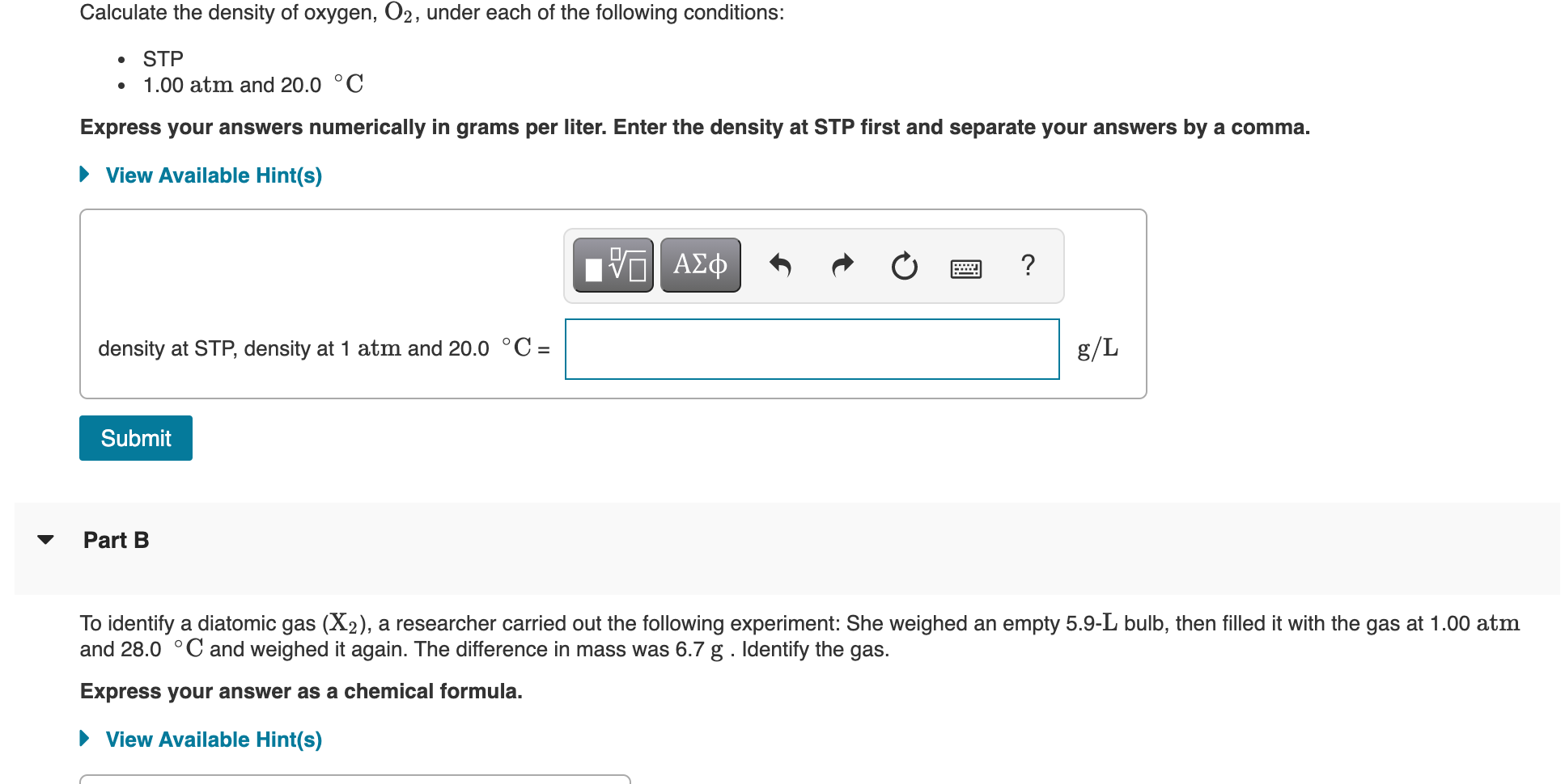 Solved Calculate the density of oxygen, O2, under each of | Chegg.com
