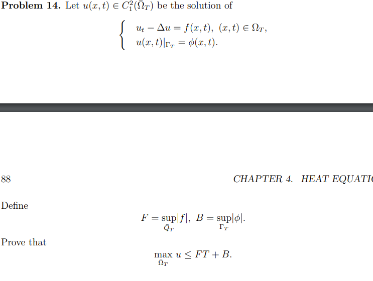 Solved Problem 14. Let u(x,t)∈C12(ΩT) be the solution of | Chegg.com