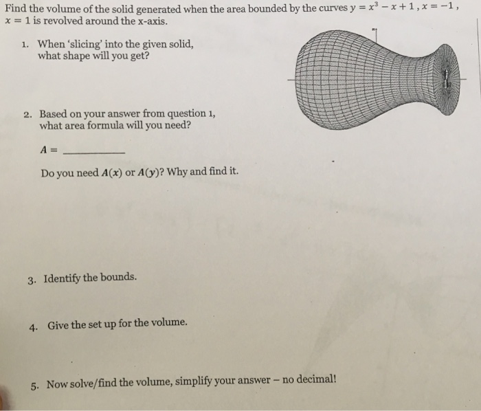 Solved Find the volume of the solid generated when the area | Chegg.com