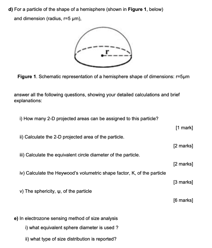 Solved d) For a particle of the shape of a hemisphere (shown | Chegg.com