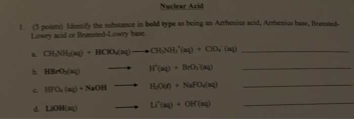 Solved Nuclear Acid 1. (5 points) ldemtify the substance in | Chegg.com