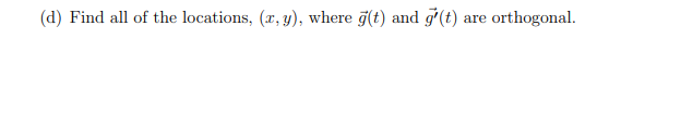 Solved (6) Consider the following vector-valued function. | Chegg.com
