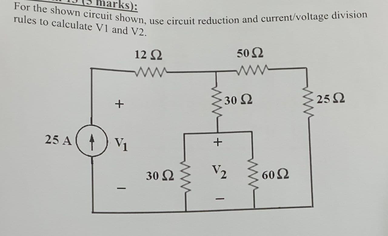 Solved For the shown circuit shown, use circuit reduction | Chegg.com