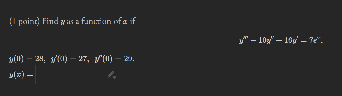 Solved (1 point) Find y as a function of x if | Chegg.com