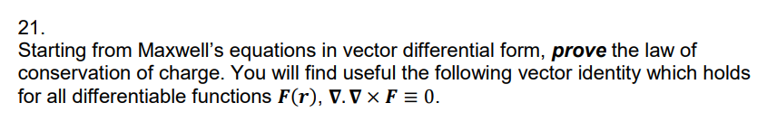 Solved 21. Starting from Maxwell's equations in vector | Chegg.com